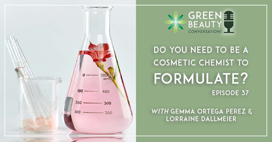 Episode 37 Do You Need To Be A Cosmetic Chemist To Formulate Skincare